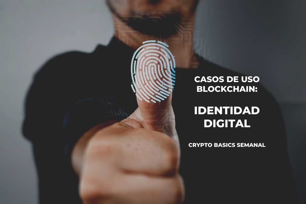 Casos de uso Blockchain: Identidad Digital - Maquina Capital ...